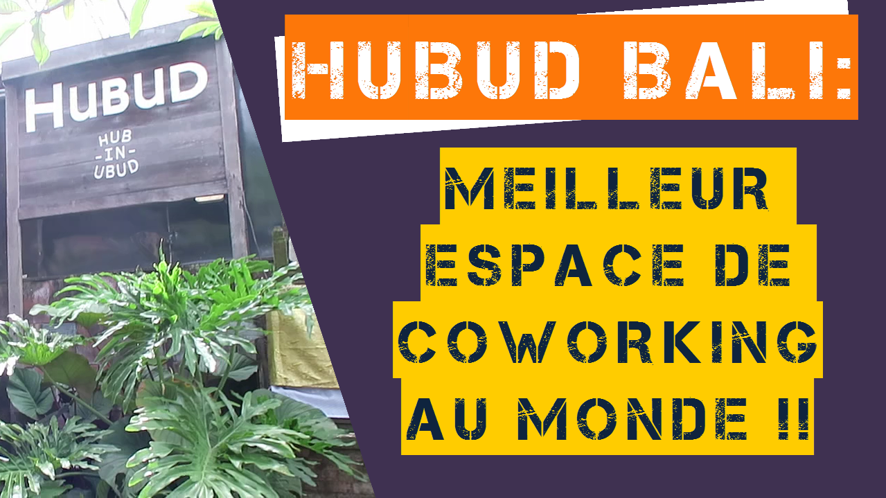 HUBUD et DOJO : Les Meilleurs Espaces De Coworking De Bali